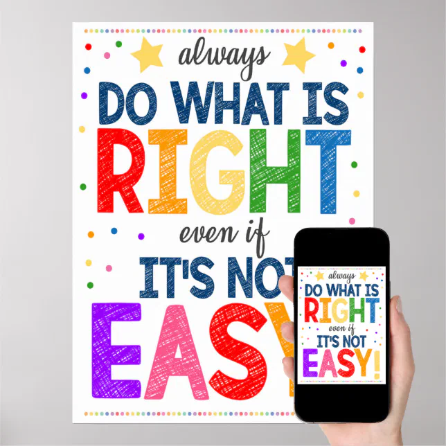 Do What Is Right Classroom Poster | Zazzle