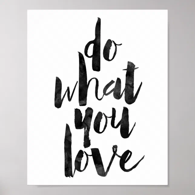 Do What You Love Poster | Zazzle