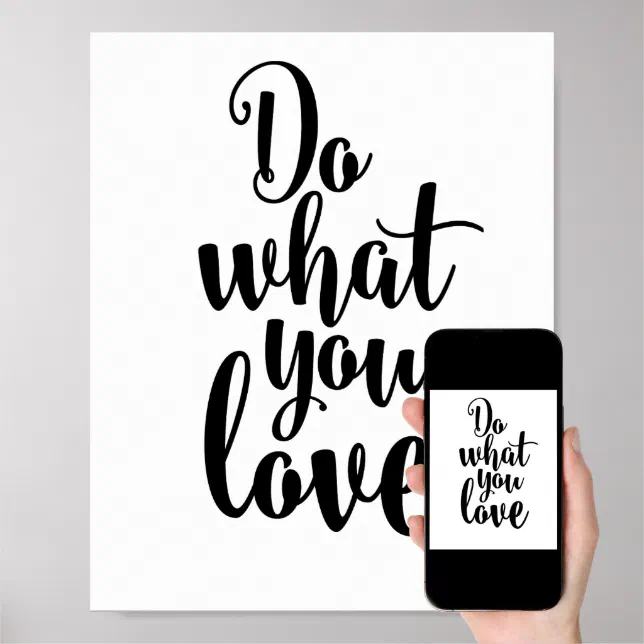 Do what you love poster | Zazzle