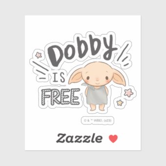 Dobby Is Free Sticker | Zazzle