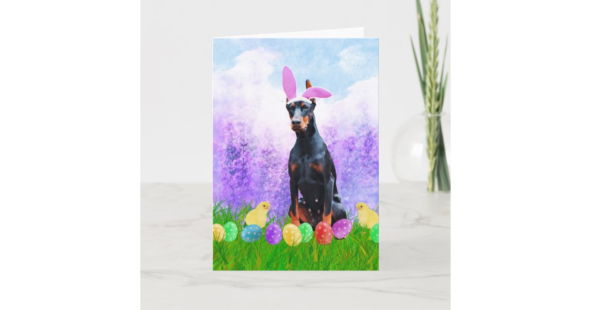 Doberman Dog with Easter Eggs Bunny Chicks Holiday Card | Zazzle