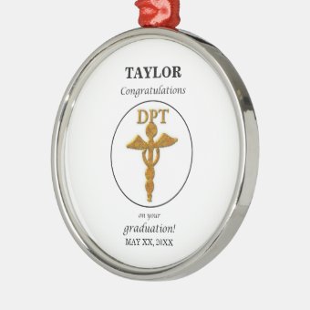 Doctor Physical Therapy Graduation Congratulations Metal Ornament | Zazzle