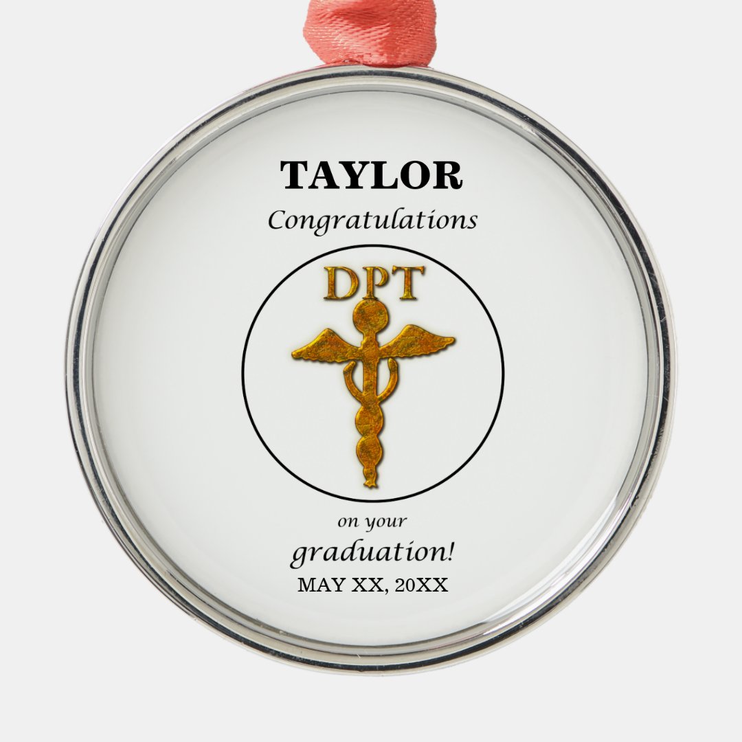 Doctor Physical Therapy Graduation Congratulations Metal Ornament | Zazzle