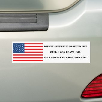 Does My American Flag Offend You? - Bumpersticker Bumper Sticker | Zazzle