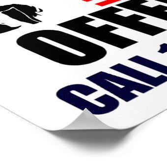 Does My Flag Offend You? Poster | Zazzle