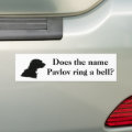 Does the name Pavlov ring a bell? Bumper Sticker | Zazzle
