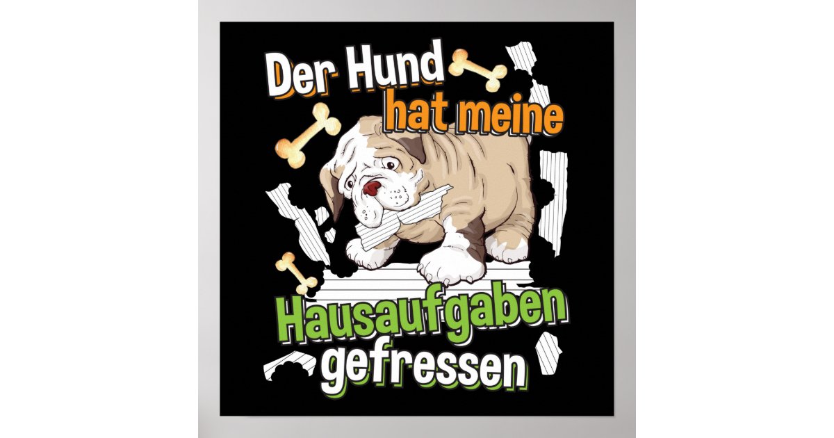 Dog Ate My Homework - Learning German Quote Poster | Zazzle