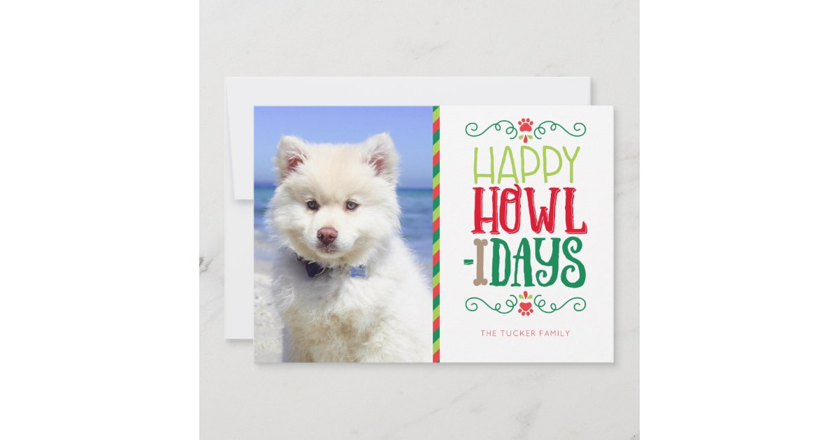 Dog Christmas Photo Happy Howlidays Holiday Card | Zazzle