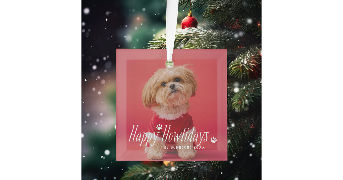 Dog Happy Howlidays Pet Holiday Photo Glass Ornament | Zazzle