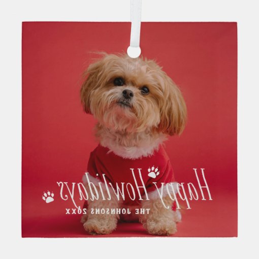 Dog Happy Howlidays Pet Holiday Photo Glass Ornament | Zazzle