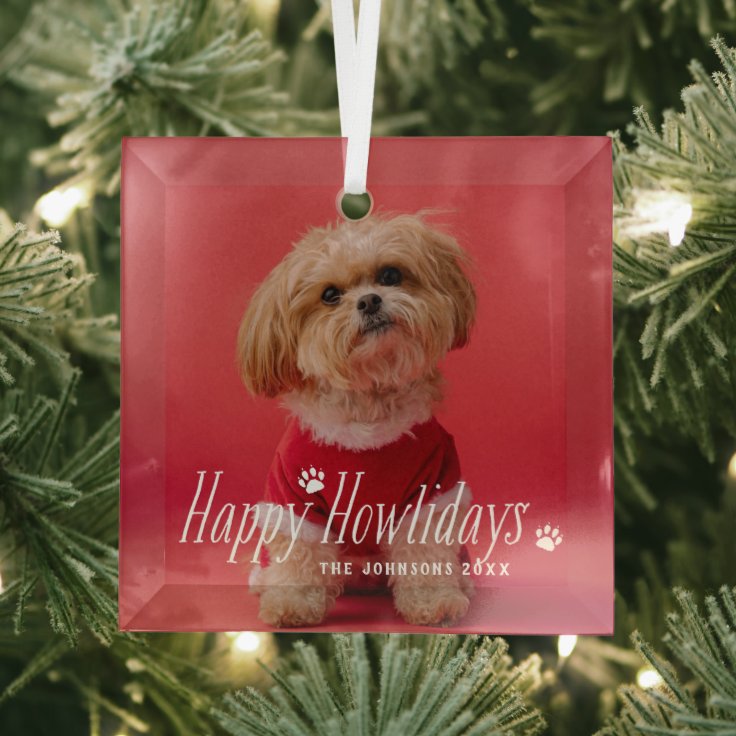 Dog Happy Howlidays Pet Holiday Photo Glass Ornament | Zazzle