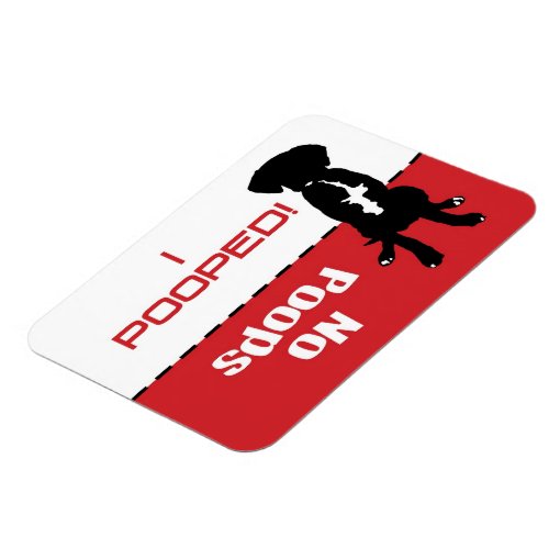 Dog Has To Go Potty Poop Magnet - let the dog out | Zazzle