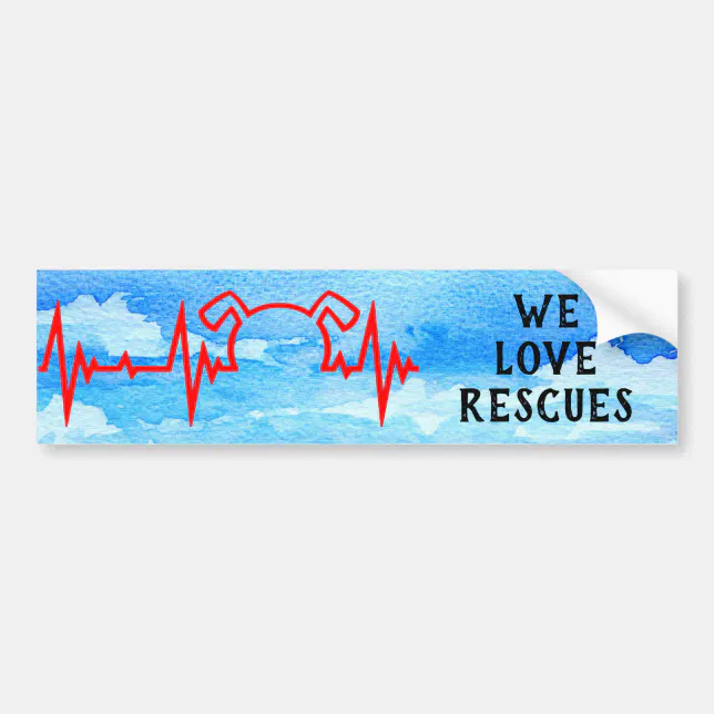 Dog Heartbeat, We love rescues, cloudy sky Bumper Sticker | Zazzle