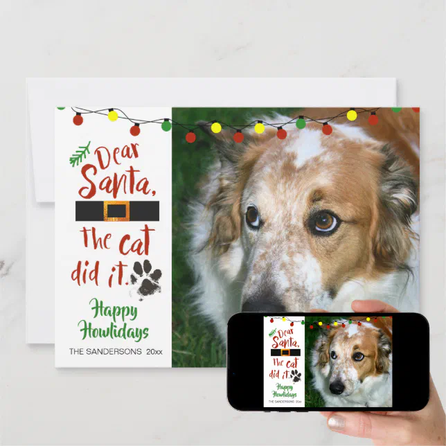 Dog Lovers, "Dear Santa, The Cat Did It"-1 Photo Holiday Card | Zazzle