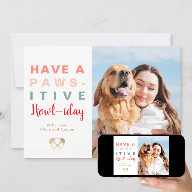Dog Lovers Photo Pawsitive Howliday Christmas Holiday Card | Zazzle