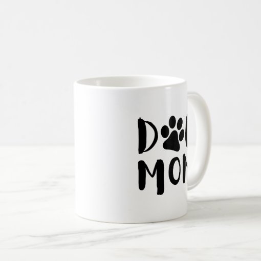 Dog Mom with Paw Print | Funny Coffee Mug | Zazzle