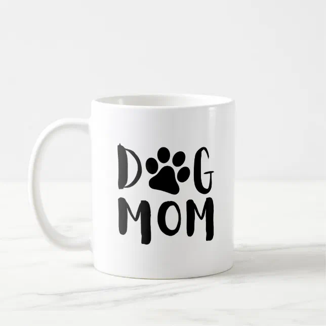 Dog Mom with Paw Print | Funny Coffee Mug | Zazzle