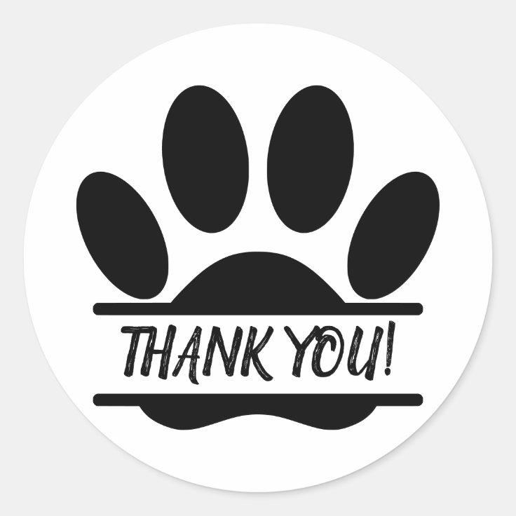 Dog Paw Print Split Drawing Thank You Message Classic Round Sticker ...