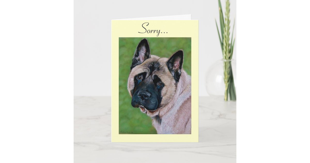 dog portrait akita with sad expression cute sorry card | Zazzle