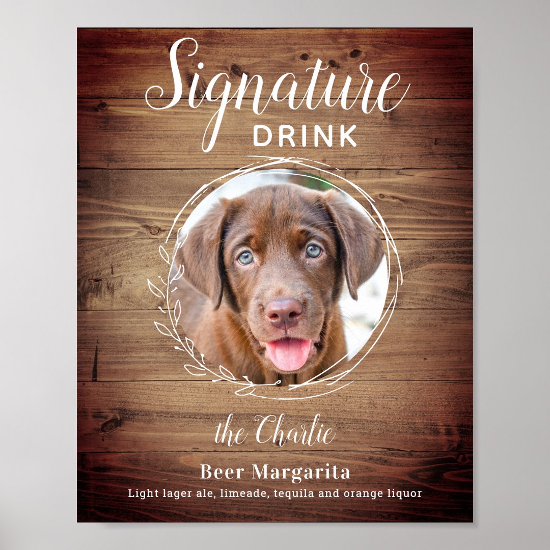 Dog Signature Drinks Pet Photo Rustic Wedding Poster | Zazzle