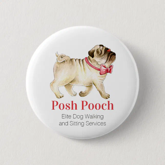 Dog walking and sitting service posh pug red button | Zazzle