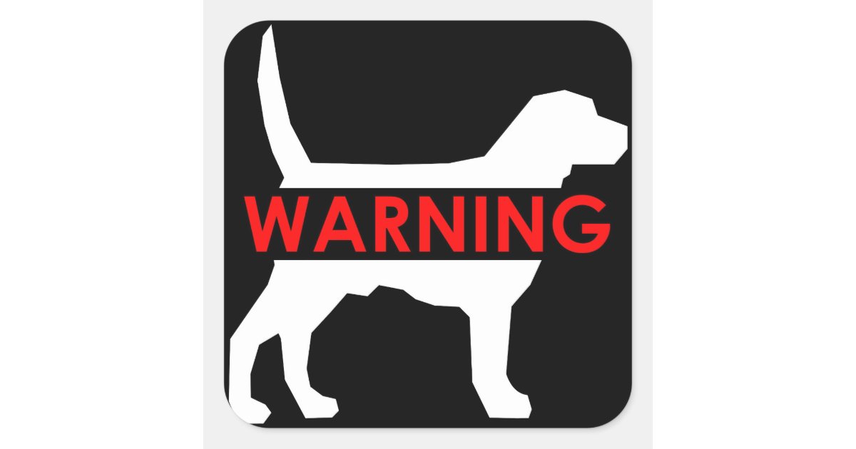 DOG WARNING SQUARE STICKER | Zazzle