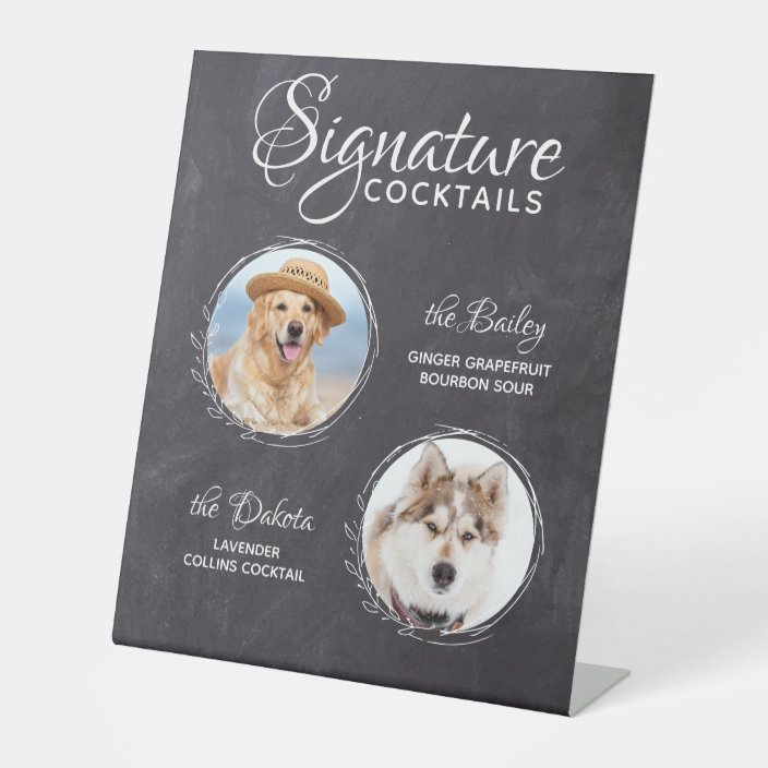 Dog Wedding Bar Pet Photo Signature Cocktails Pedestal Sign | Zazzle.com