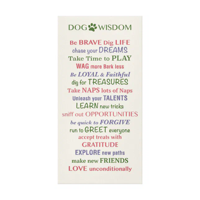 Dog Wisdom Quote Canvas Print | Zazzle