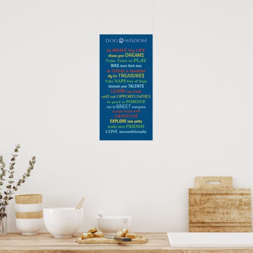 Dog Wisdom Quote Poster | Zazzle