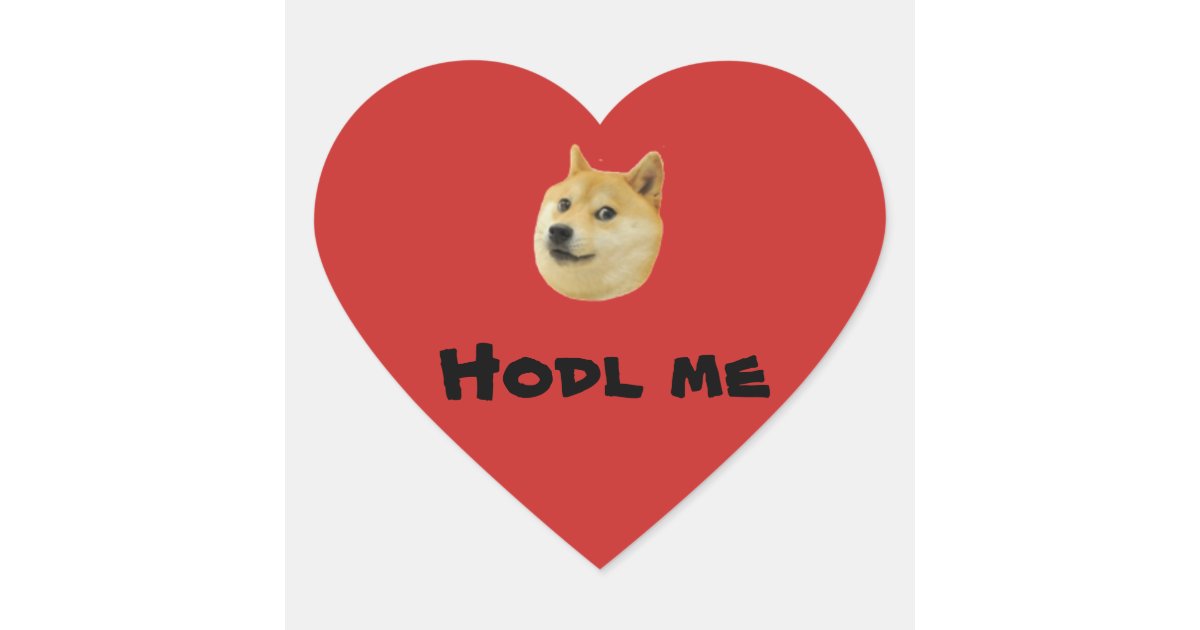 Doge Valentine "Hodl Me" Stickers | Zazzle