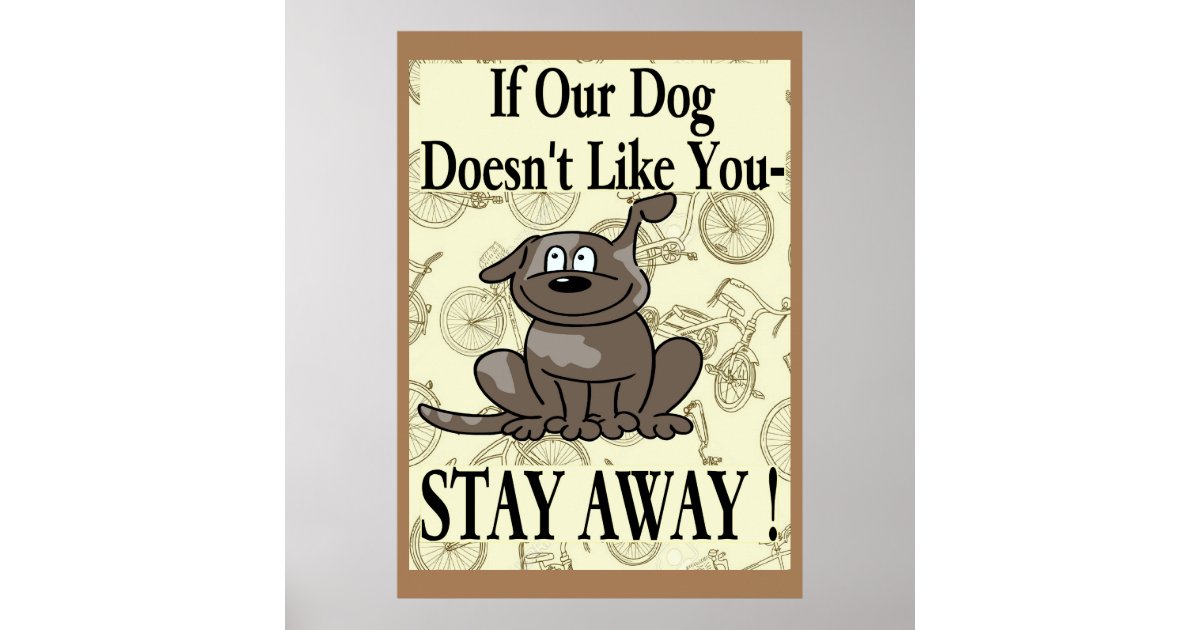 Doggy, Stay Away, Poster | Zazzle