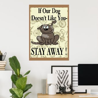 Doggy, Stay Away, Poster | Zazzle