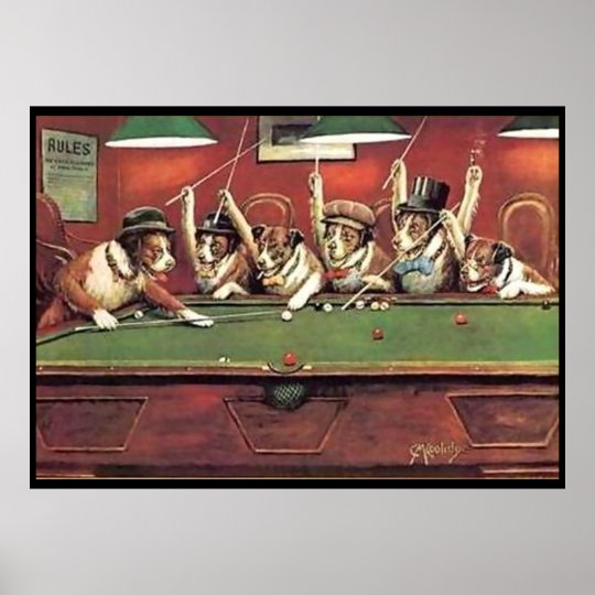 Dogs Playing Pool - Discussing the Shot Poster | Zazzle.com