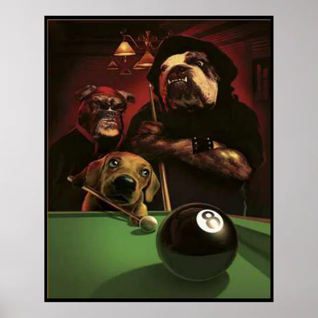 Dogs Playing Pool - The Eightball Poster | Zazzle