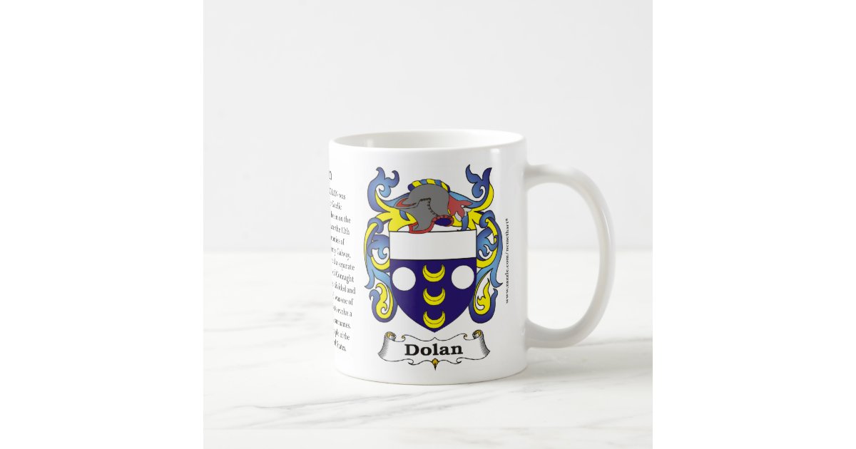 Dolan, Origin, Meaning and the Crest on a mug | Zazzle