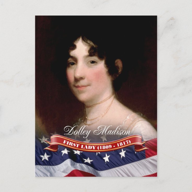 Dolley Madison, First Lady of the U.S. Postcard | Zazzle