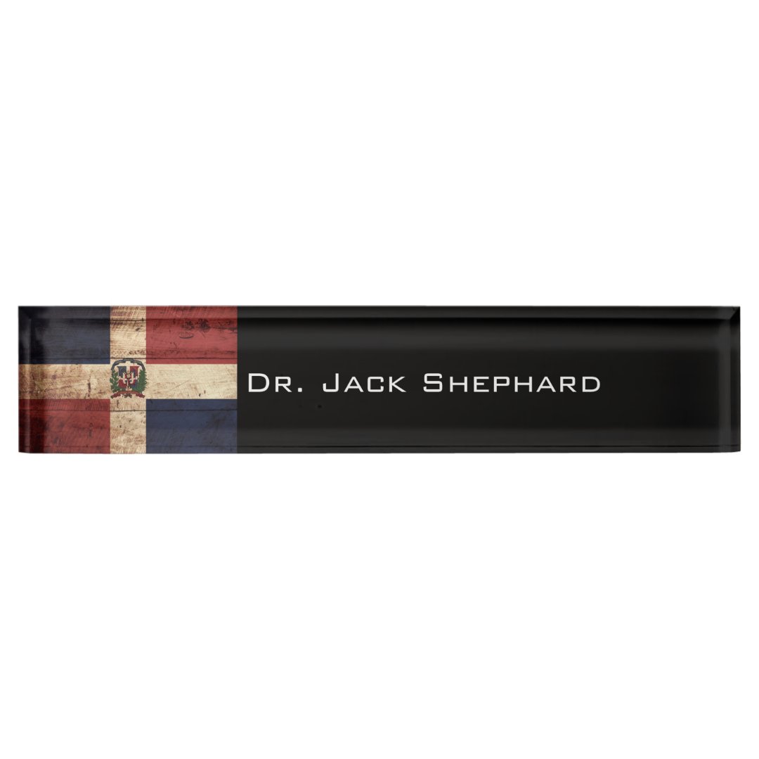 Dominican Republic Flag on Old Wood Grain Name Plate | Zazzle