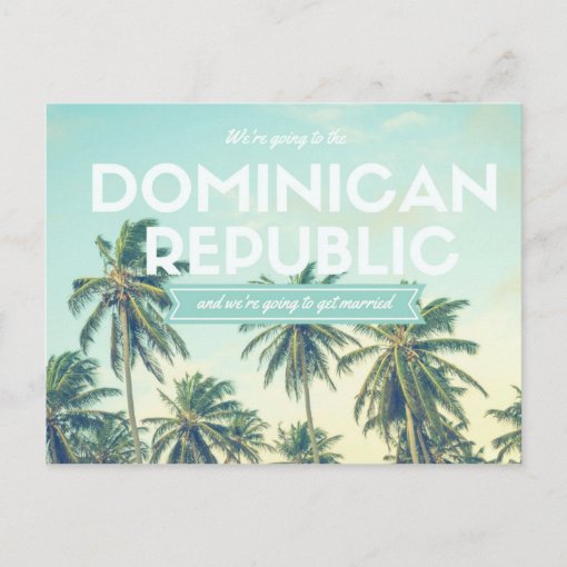 Dominican Republic Tropical Wedding Save the Dates Announcement ...