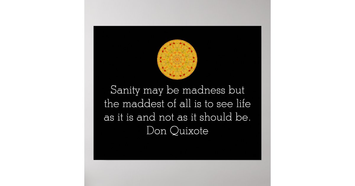 Don Quixote quote Inspirational Poster | Zazzle