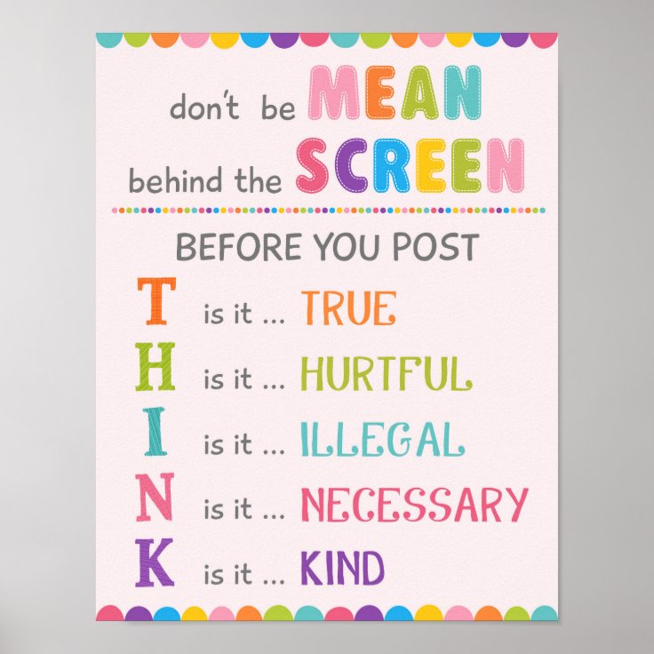 Don’t Be Mean Behind The Screen Anti Cyber Bully Poster | Zazzle