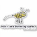 Don’t Bee Bound Vinyl Stickers – Fun & Whimsical | Zazzle