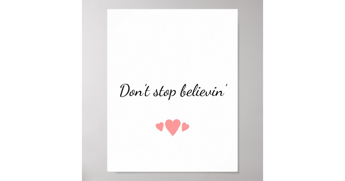 Don’t Stop Believin’ Journey Poster | Zazzle
