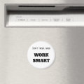 Don’t work hard work smart motivational text goals magnet | Zazzle