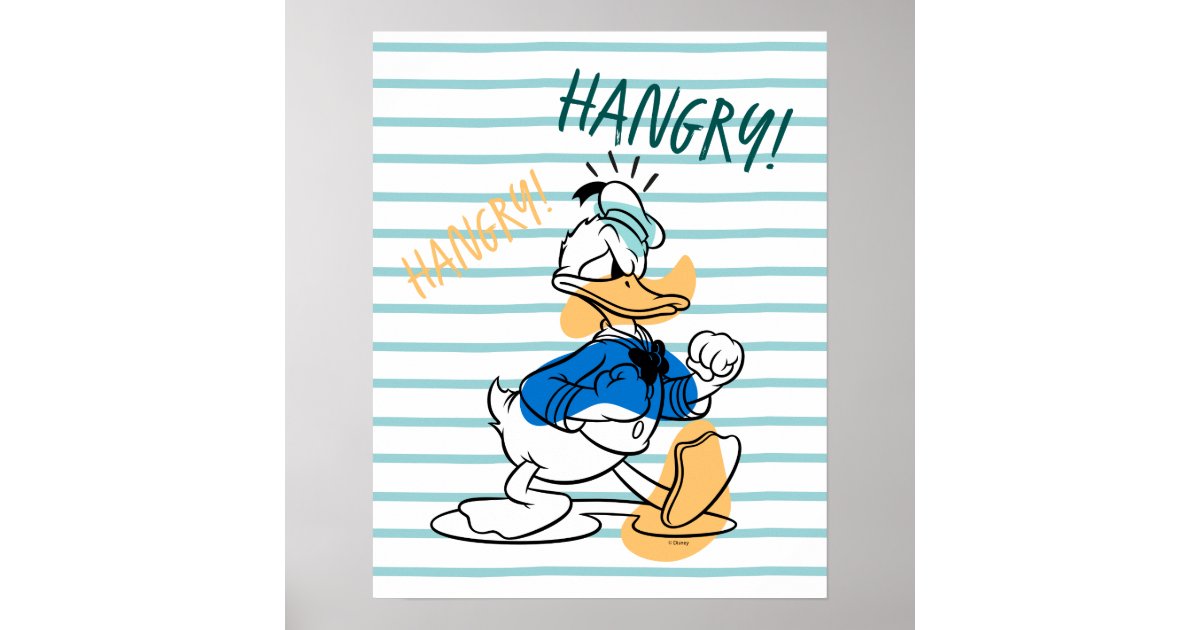 Donald Duck | Hangry Hangry Poster | Zazzle