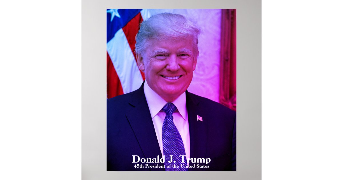 Donald J. Trump, 45th President of United States Poster | Zazzle