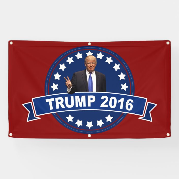 Donald Trump 2016 Banner | Zazzle.com