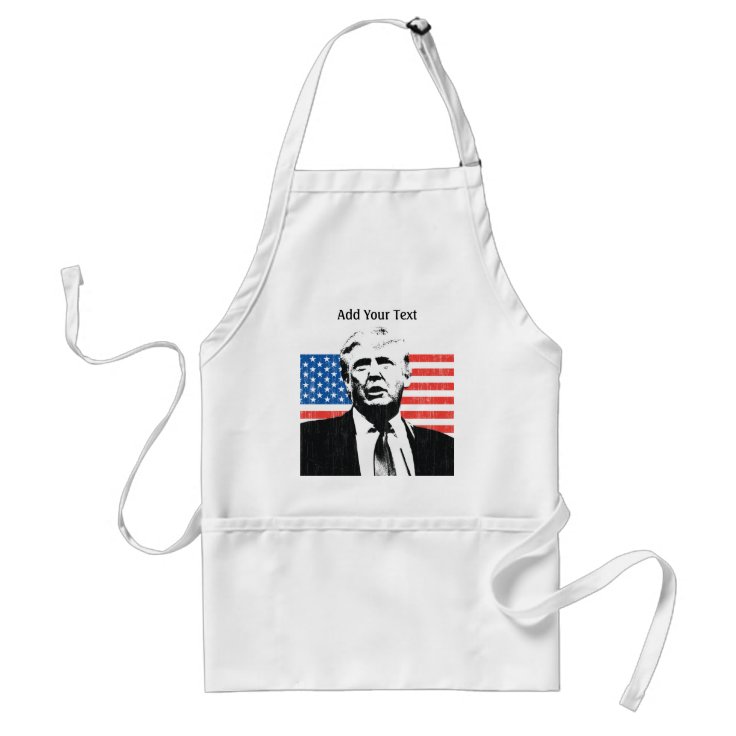 Donald Trump American Flag Custom Text Adult Apron | Zazzle