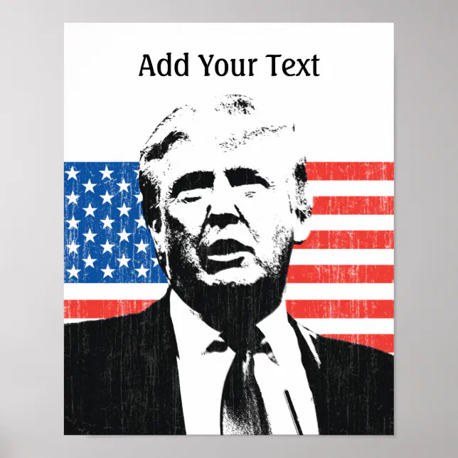Donald Trump American Flag Custom Text Poster | Zazzle