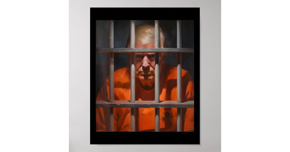Donald Trump Behind Bars Mugshot Orange Jumpsuit H Poster | Zazzle