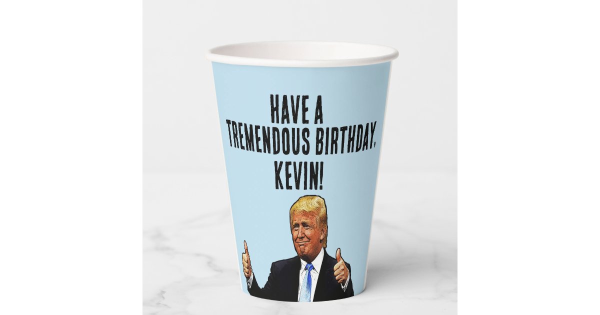 DONALD TRUMP birthday PARTY custom paper cups | Zazzle
